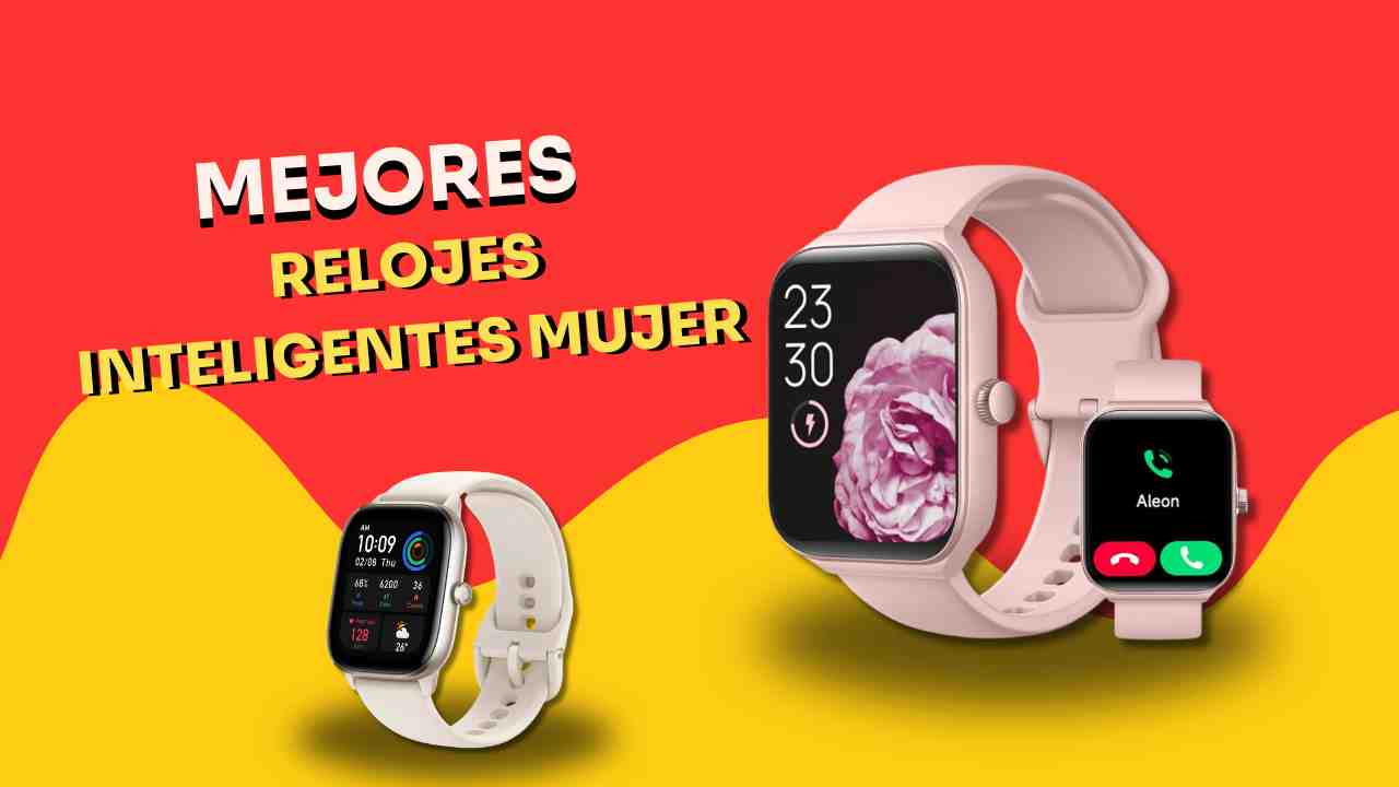 Los 7 Mejores Relojes Inteligentes Mujer - 2024