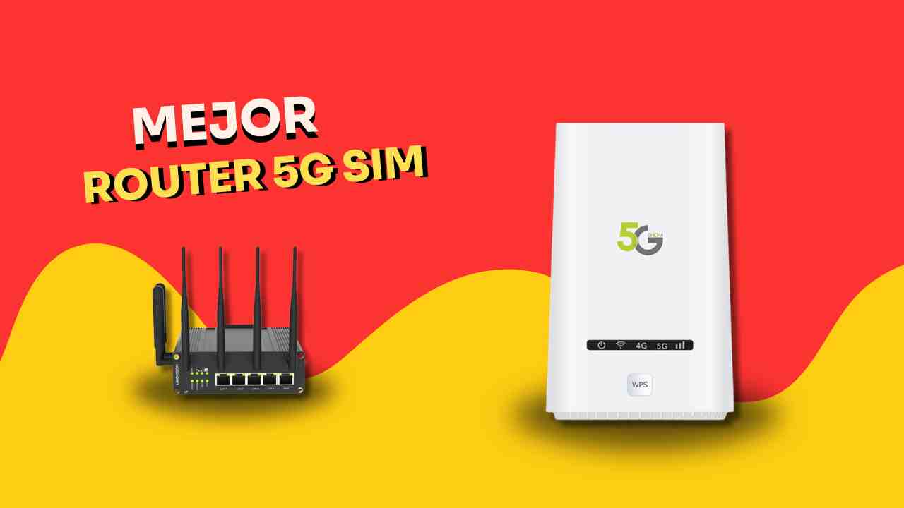 Los 7 Mejores Router 5G SIM - 2024