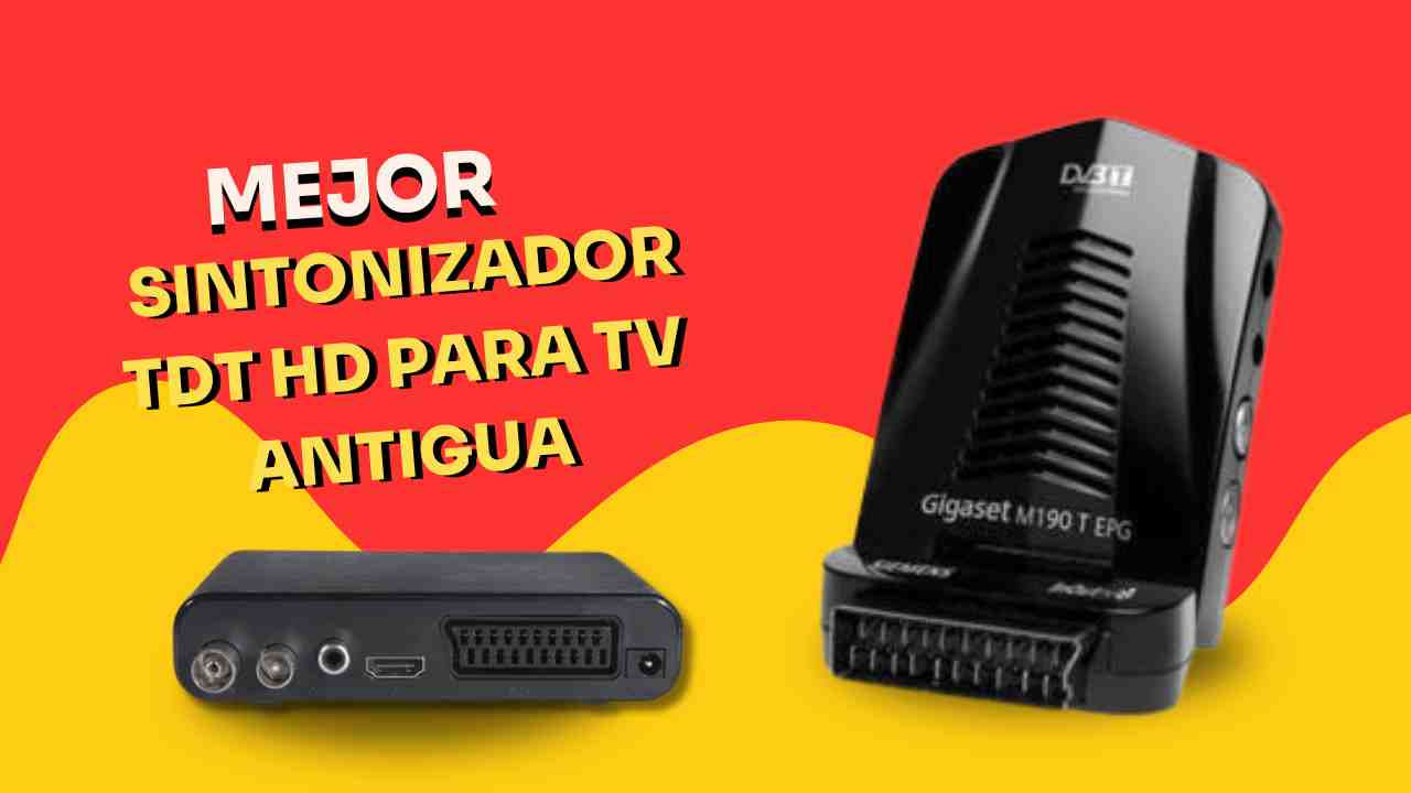 Los 7 Mejores Sintonizadores TDT HD Para TV Antigua - 2024