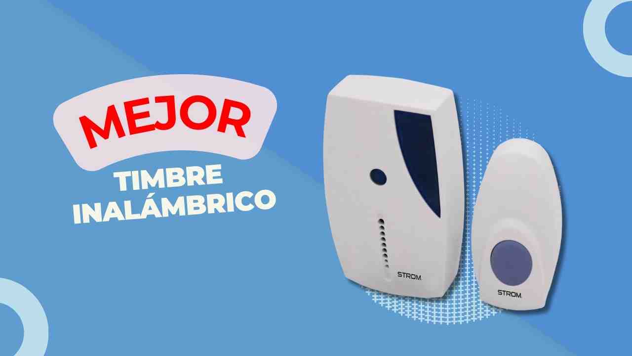 Los 7 Mejores Timbres Inalámbricos - 2026