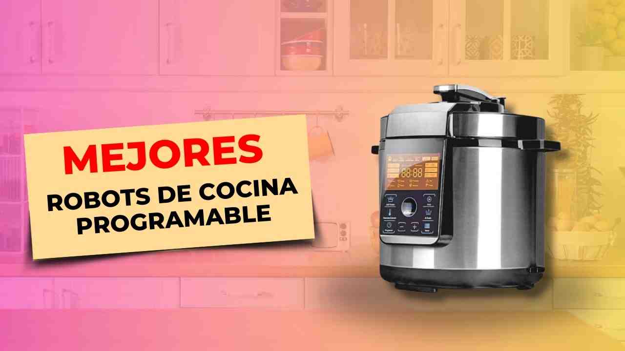 7 Mejores Robots De Cocina Programable - 2024