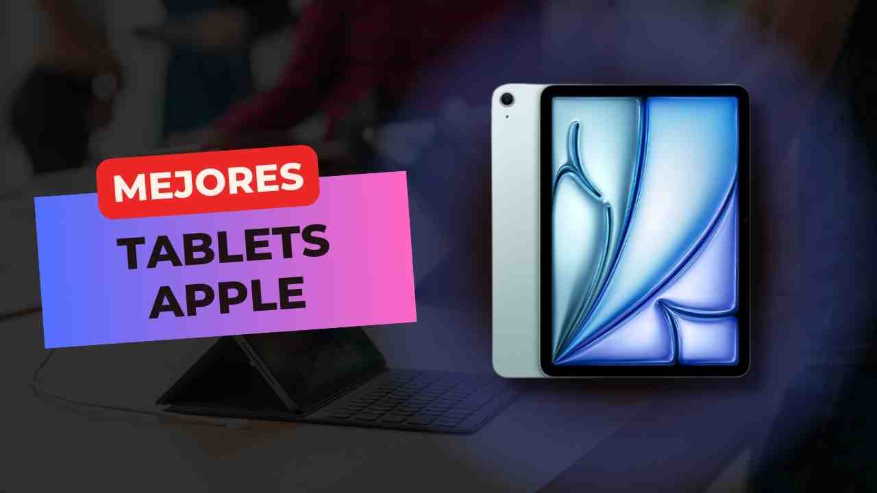 Los 6 Mejores Tablets Apple - 2025